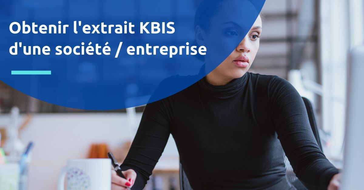 Demande d'extrait KBIS pour une société / entreprise